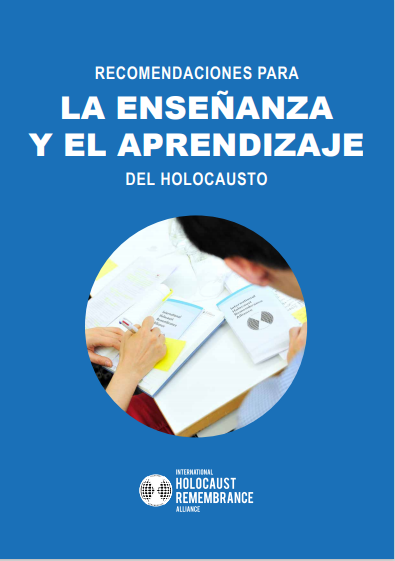 Recomendaciones para la enseñanza y el aprendizaje del Holocausto ...