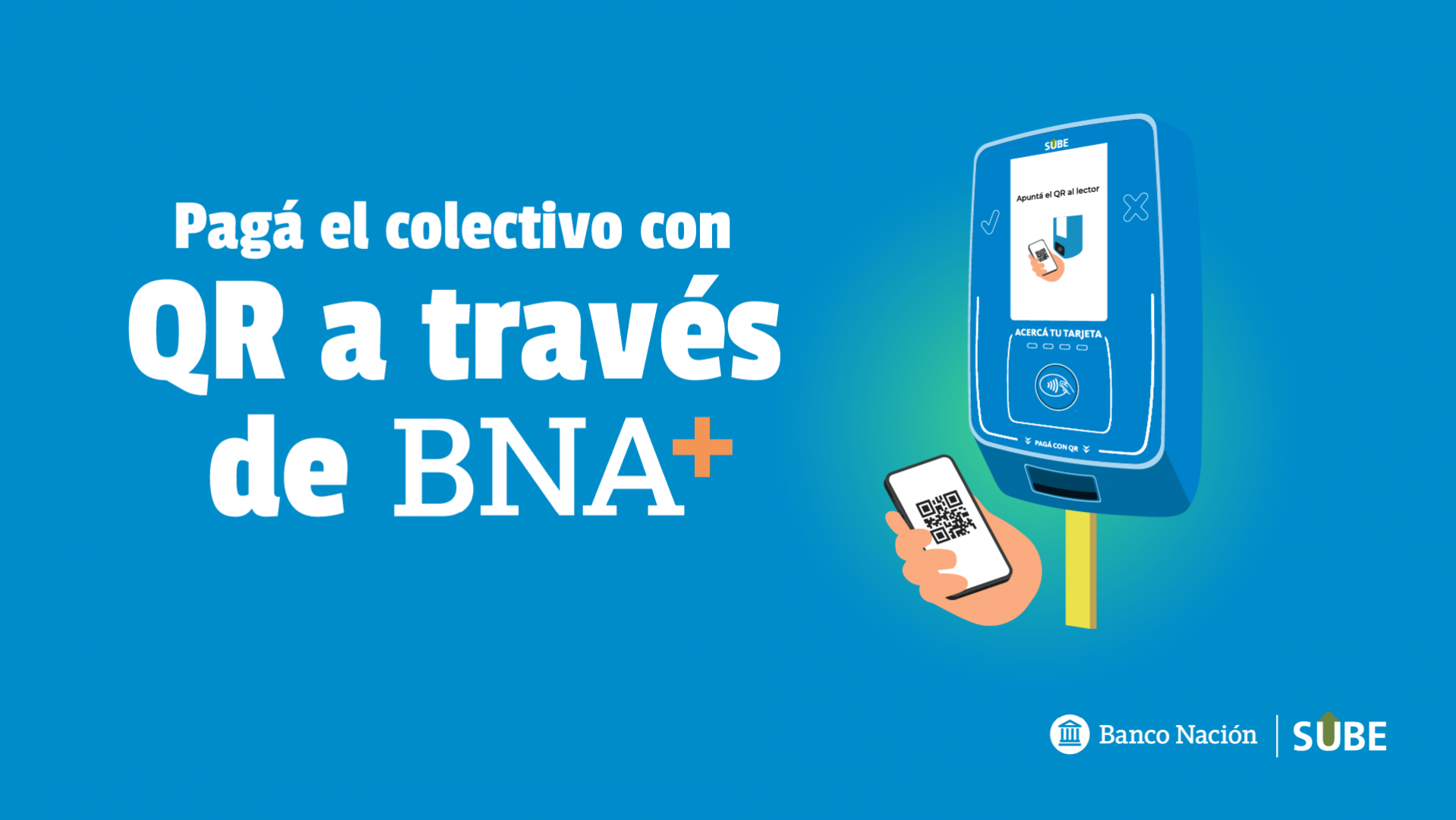 Apertura SUBE: el Banco Nación habilita el pago con código QR en ...