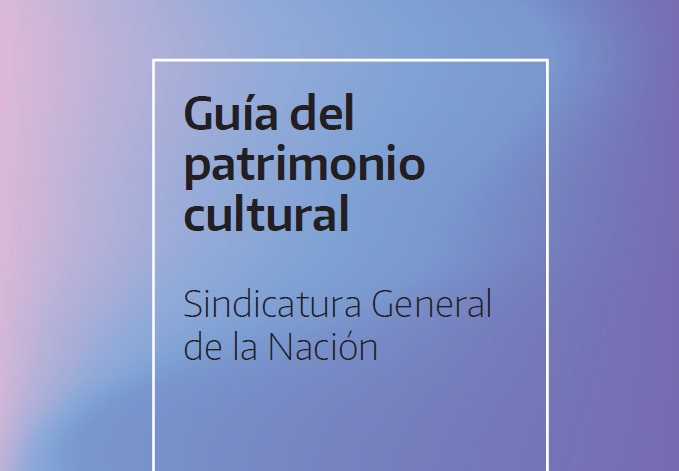 Ya está disponible la nueva edición de la guía del patrimonio cultural de SIGEN | Argentina.gob.ar